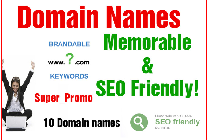 SUPER PROMO: I will suggest 10 SEO Friendly domain names for $5